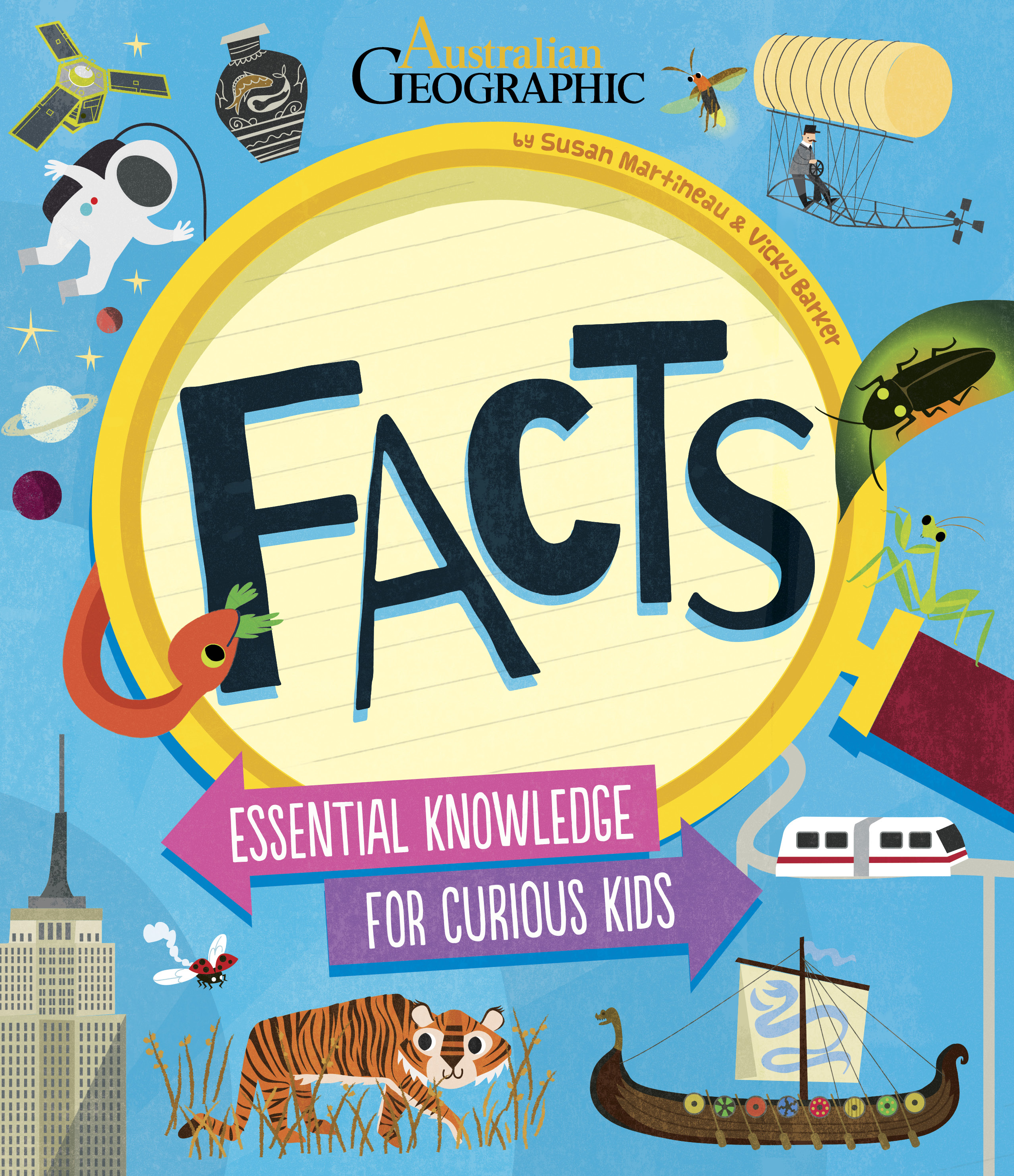 FACTS - Essential Knowledge for Curious Kids - Australian Geographic