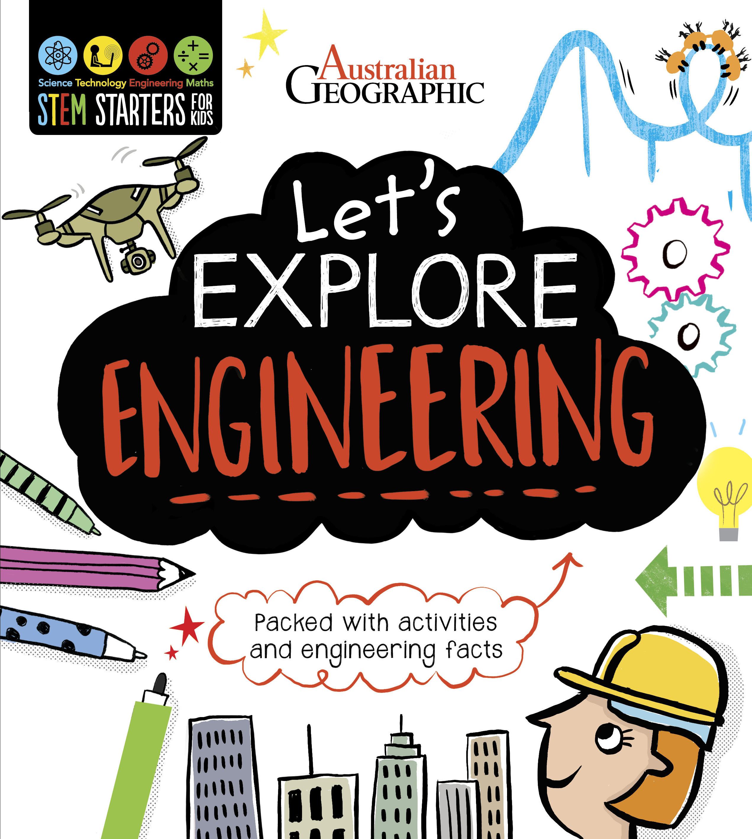 Let's Explore Engineering - Australian Geographic