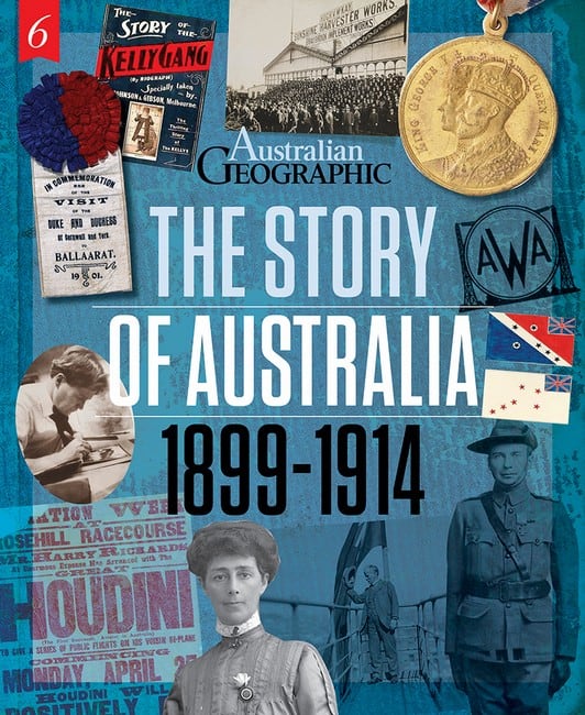 THE STORY OF AUSTRALIA - Australian Geographic