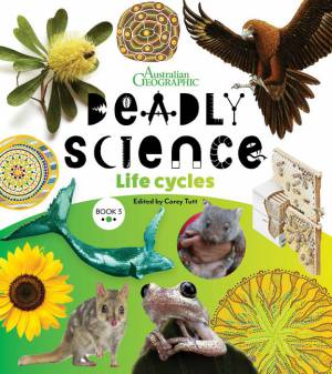 Deadly Science Series - Australian Geographic